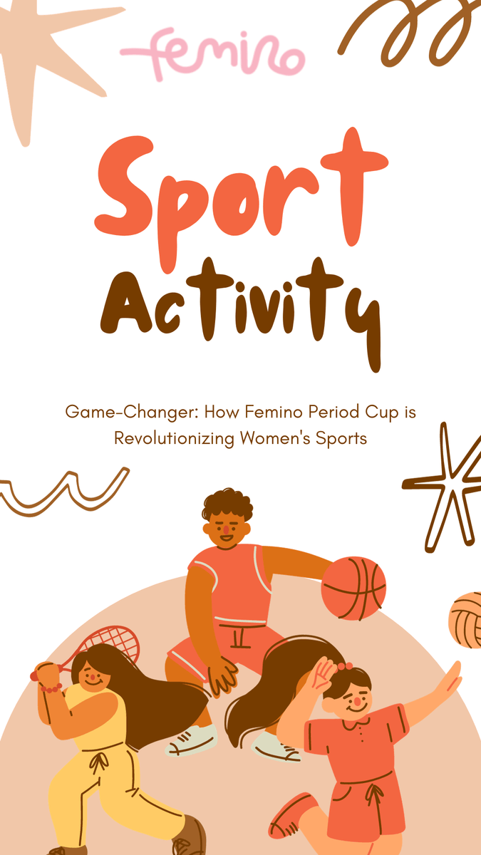 Game-Changer: How Femino Period Cup is Revolutionizing Women's Sports